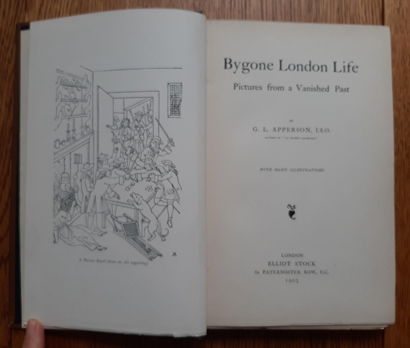 Bygone London Life Pictures From A Vanished Past by G L Apperson: Very ...