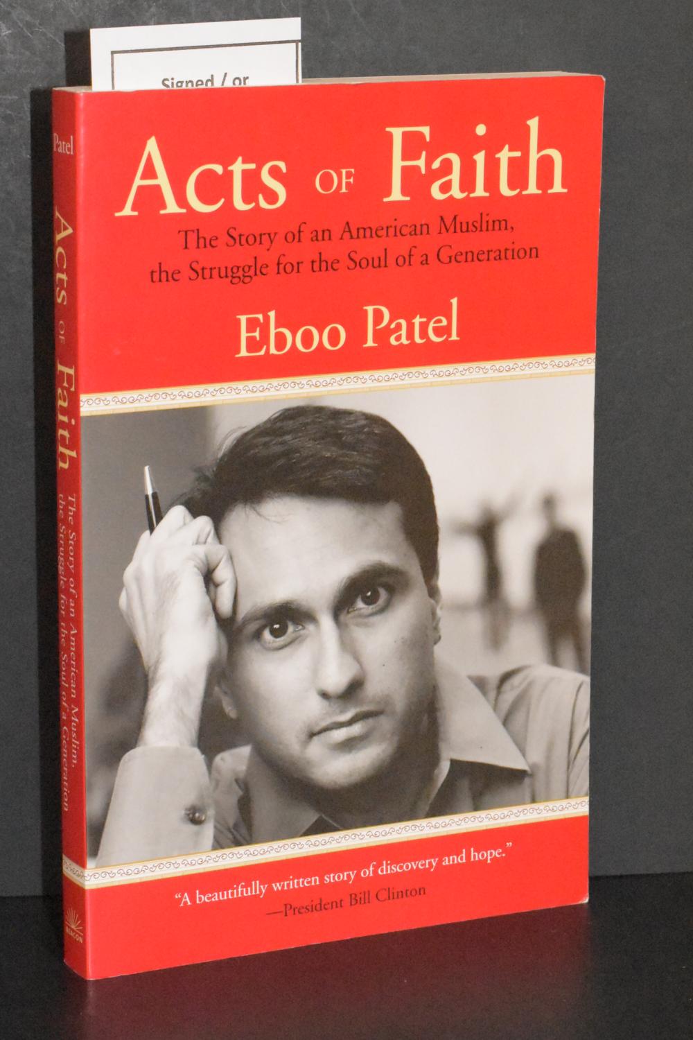 Acts of Faith; The Story of an American Muslim, the Struggle for the ...