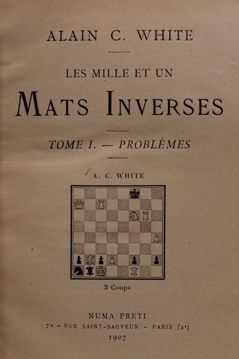 Les Mille et un Mats Inverses by White, Alain Campbell (1880-1951 ... Les Mille et un Mats Inverses by White, Alain Campbell (1880-1951 ...