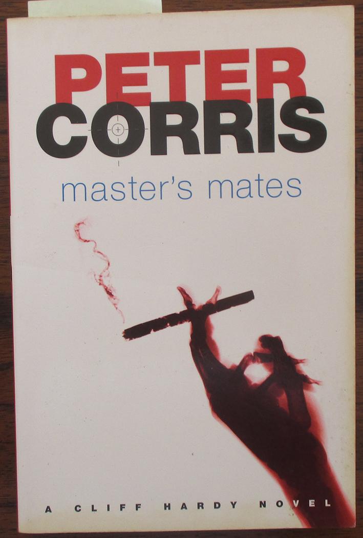Master's Mates by Corris, Peter: Good Soft cover (2003) First Edition ...