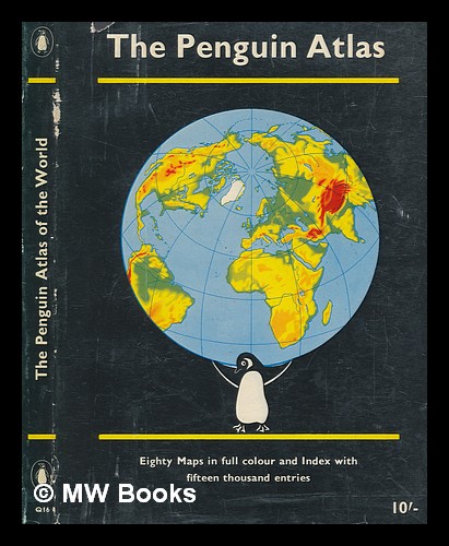 The Penguin atlas of the world / edited by J. S. Keates, with eighty ...
