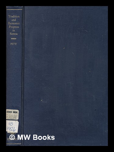 Tradition and economic progress in Samoa : a case study of the role of ...