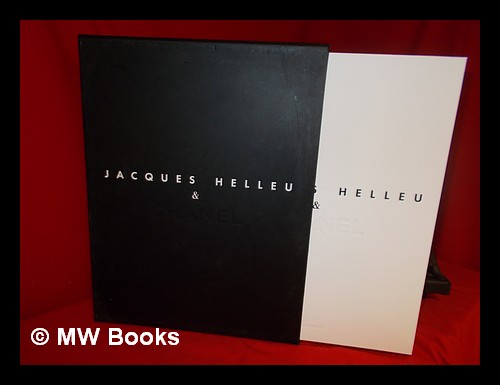 Jacques Helleu & Chanel / [General editor: Jacques Helleu ...