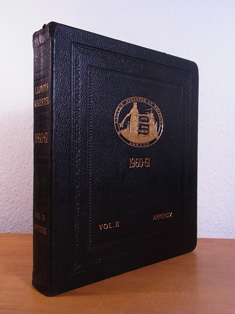 Register Book 1960 - 1961. Register of Ships. Volume II: Appendix by ...