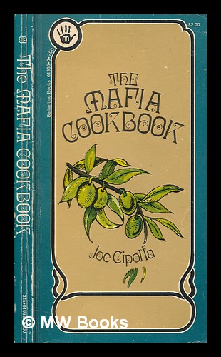 The Mafia cookbook by Cipolla, Joe: (1970) First Edition. | MW Books
