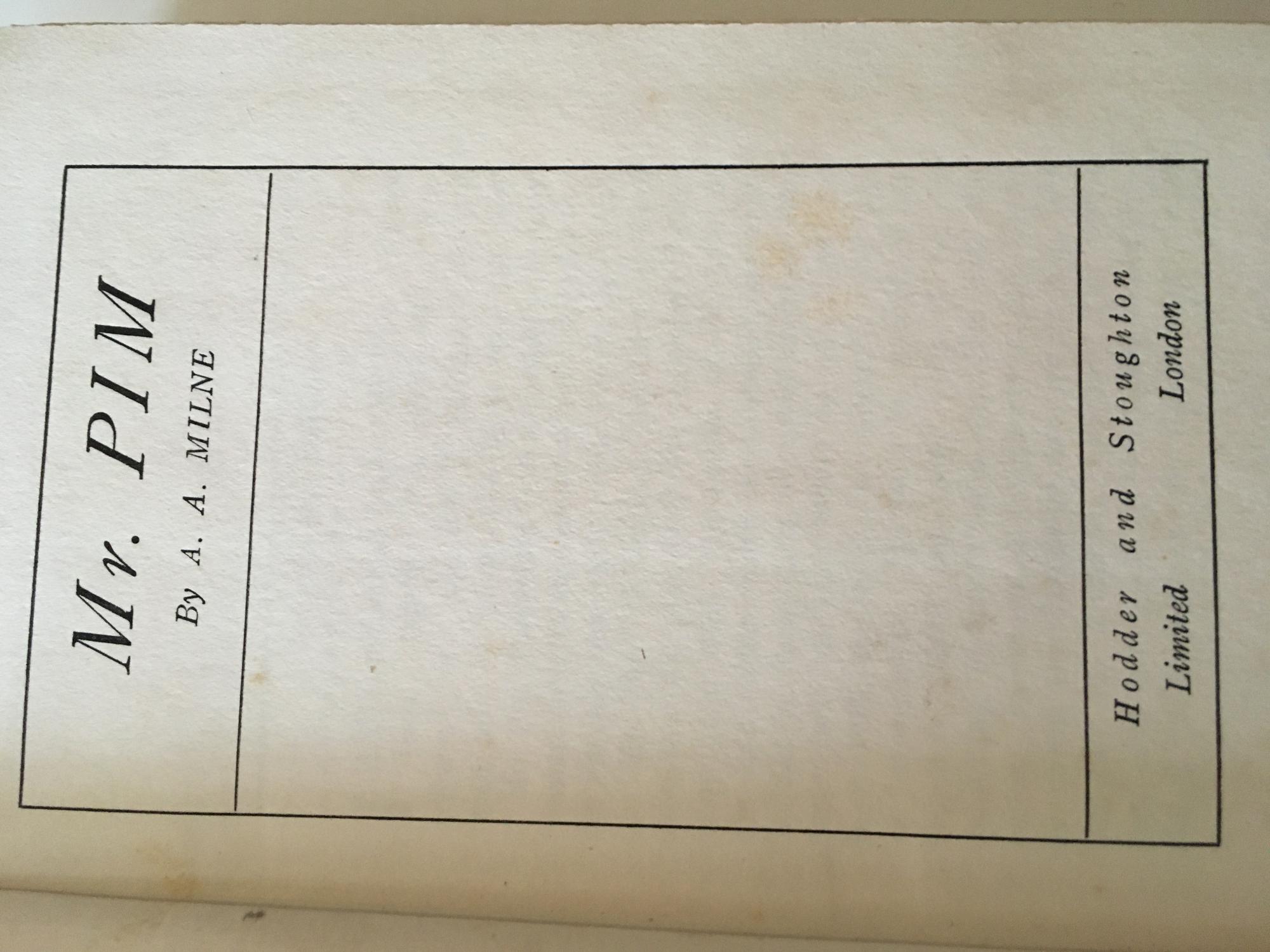 Mr Pim by Milne, A A: Very Good Hardcover (1921) 1st Edition | Repton ...