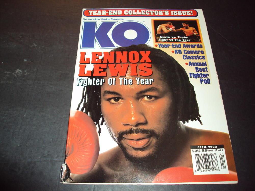 KO April 2000 Lennox Lewis Fighter Of The year, Ayala vs Tapia: (2000 ...