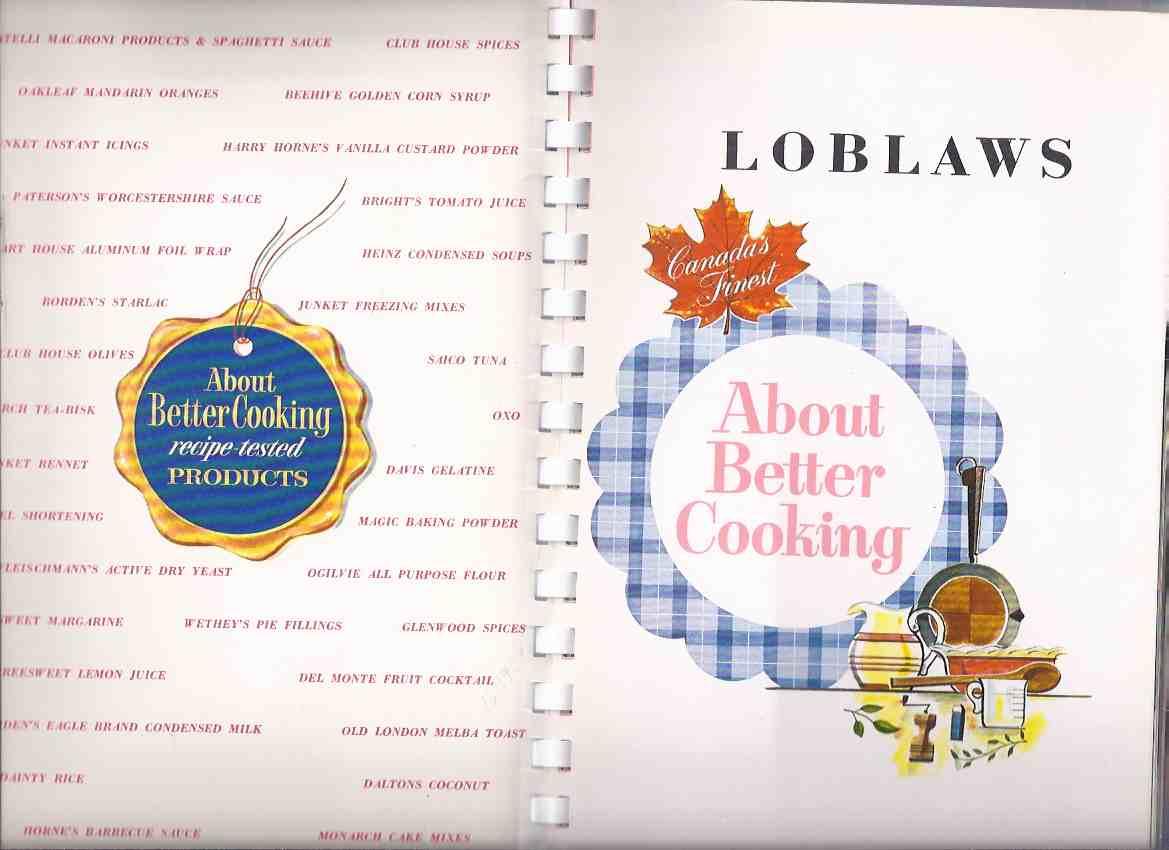 LOBLAWS ABC: About Better Cooking / LOBLAW Groceterias Co. Ltd ...