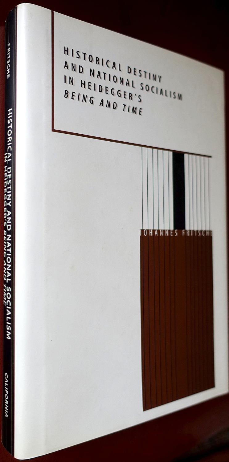 Historical Destiny and National Socialism in Heidegger's Being and Time ...