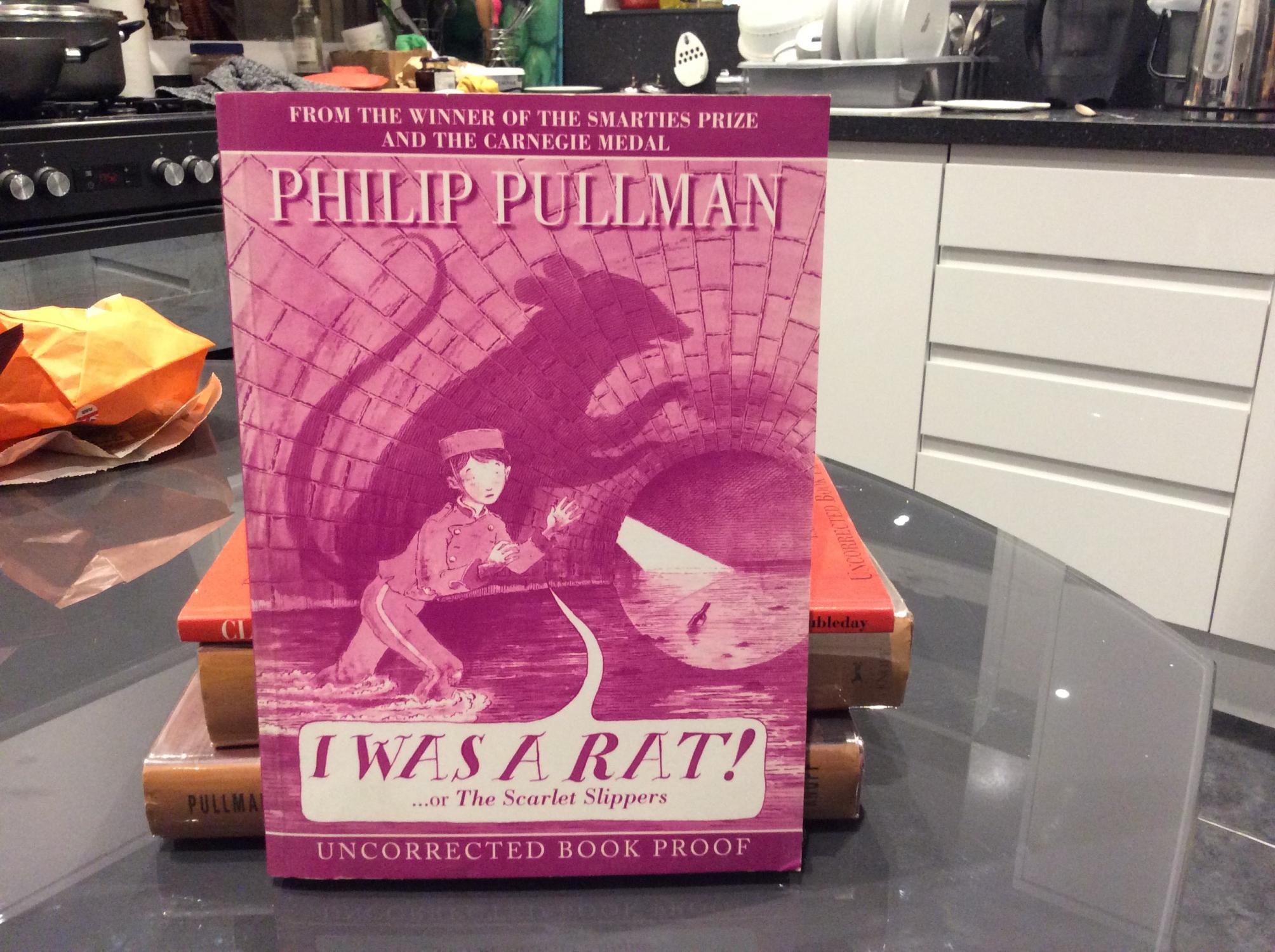 I Was a Rat! ****UK UNC PROOF**** by Pullman, Philip: Fine Soft cover ...
