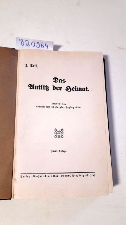 Heimatbuch des Kreises Herzberg. I. Teil: Das Antlitz der Heimat. II ...