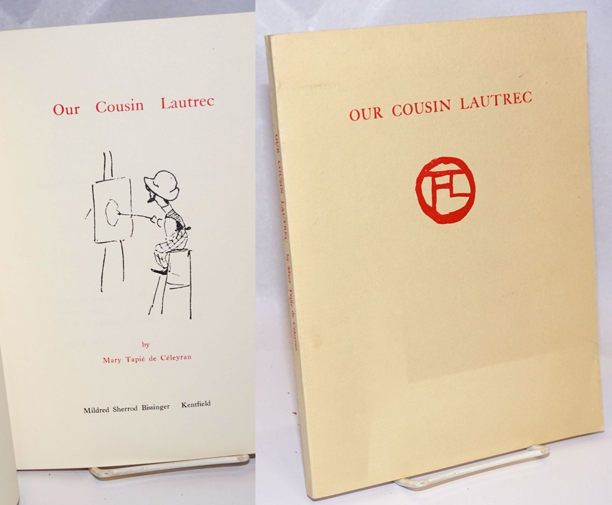 Our Cousin Lautrec by Tapie de Celeyrean, Mary. Mildred Sherrod ...