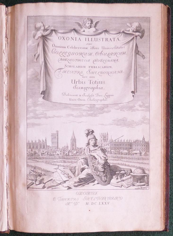 Oxonia Illustrata, by [LOGGAN David] 1635-1700?: Very Good Hardcover ...