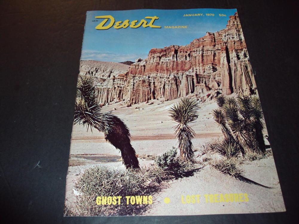 Desert Magazine Jan 1970 The Desert Fox, Ghost Towns: (1970) Magazine ...