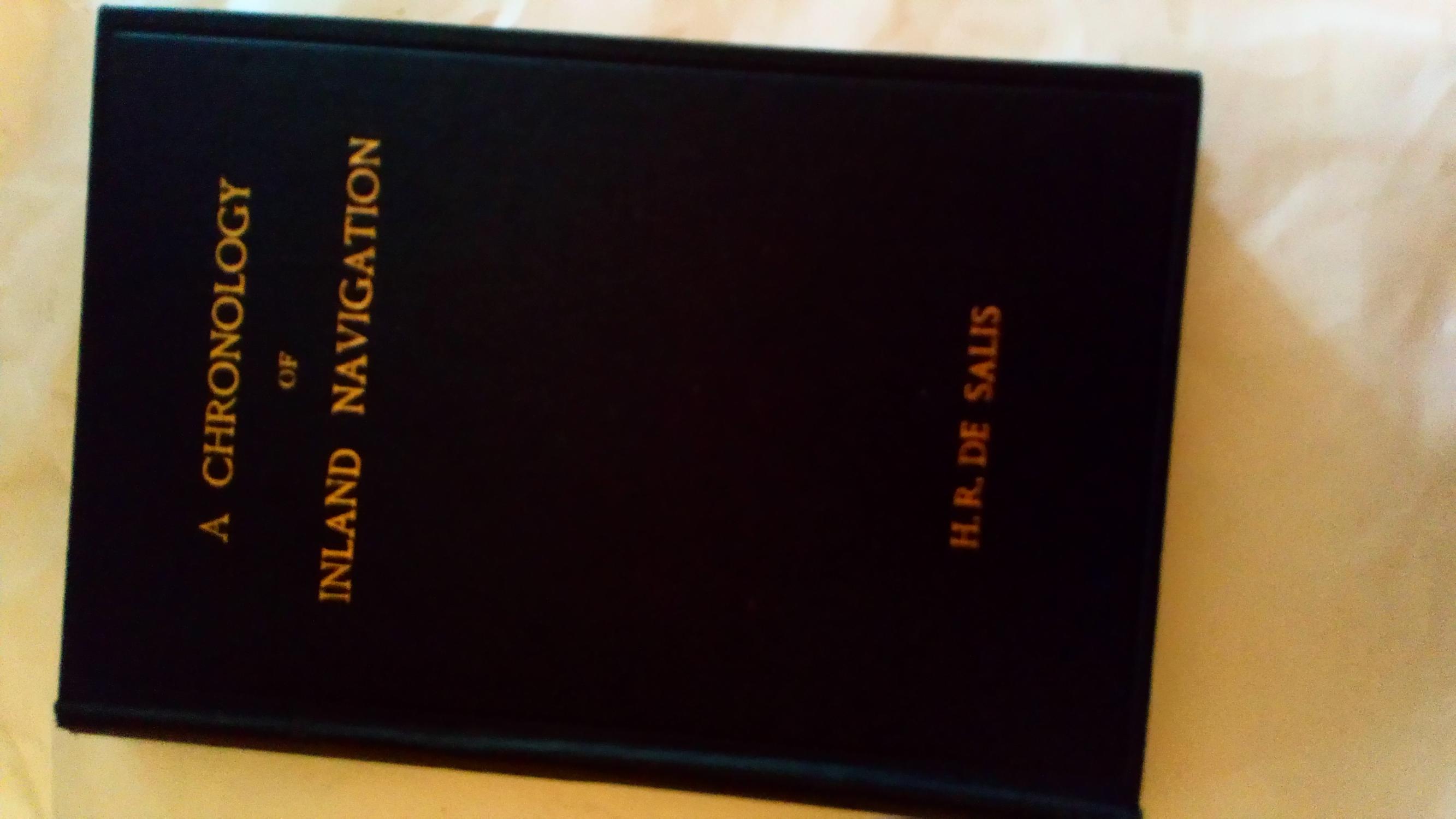 A chronology of Inland navigation in Great Britain being a record of ...