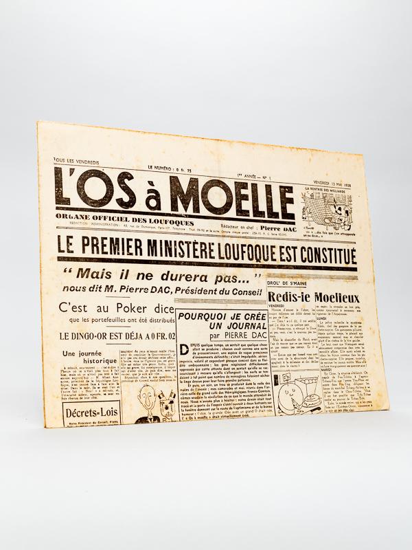 L'Os à Moelle. Organe Officiel des Loufoques. 1ère Année. N°1 du ...