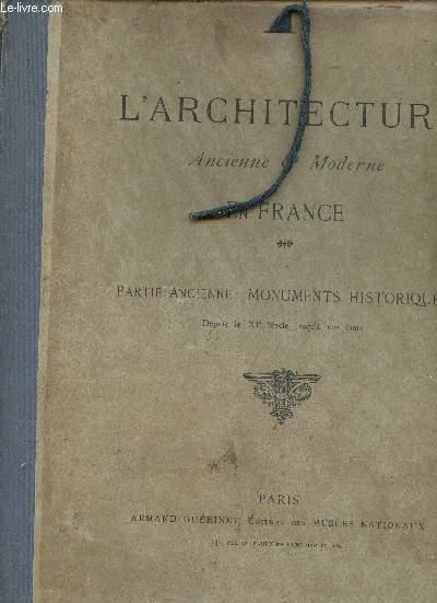 Architecture ancienne & moderne en France - Partie ancienne : Monuments ...