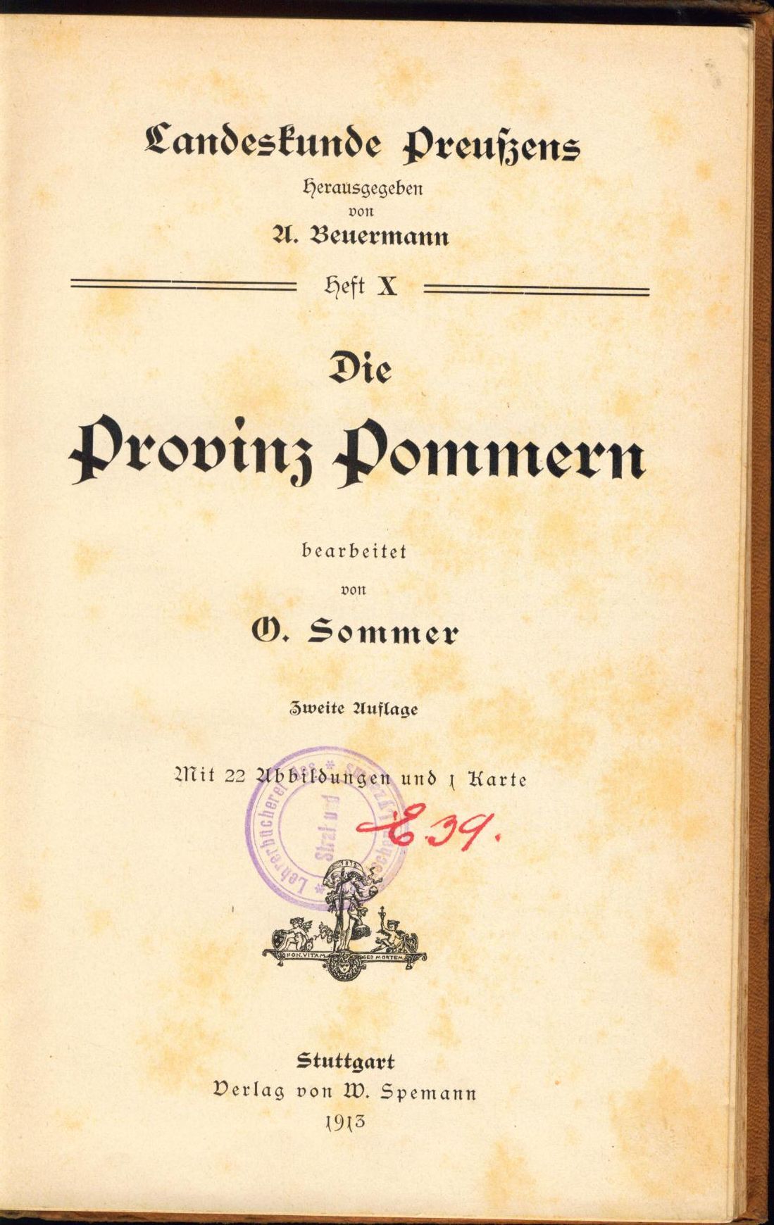 Die Provinz Pommern. Mit 22 Abbildungen und ohne die angegebene Karte ...