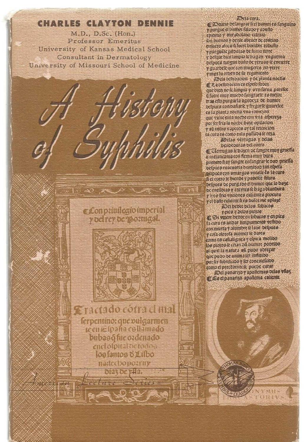 A History of Syphilis by Charles Clayton Dennie: Very Good Hardcover ...