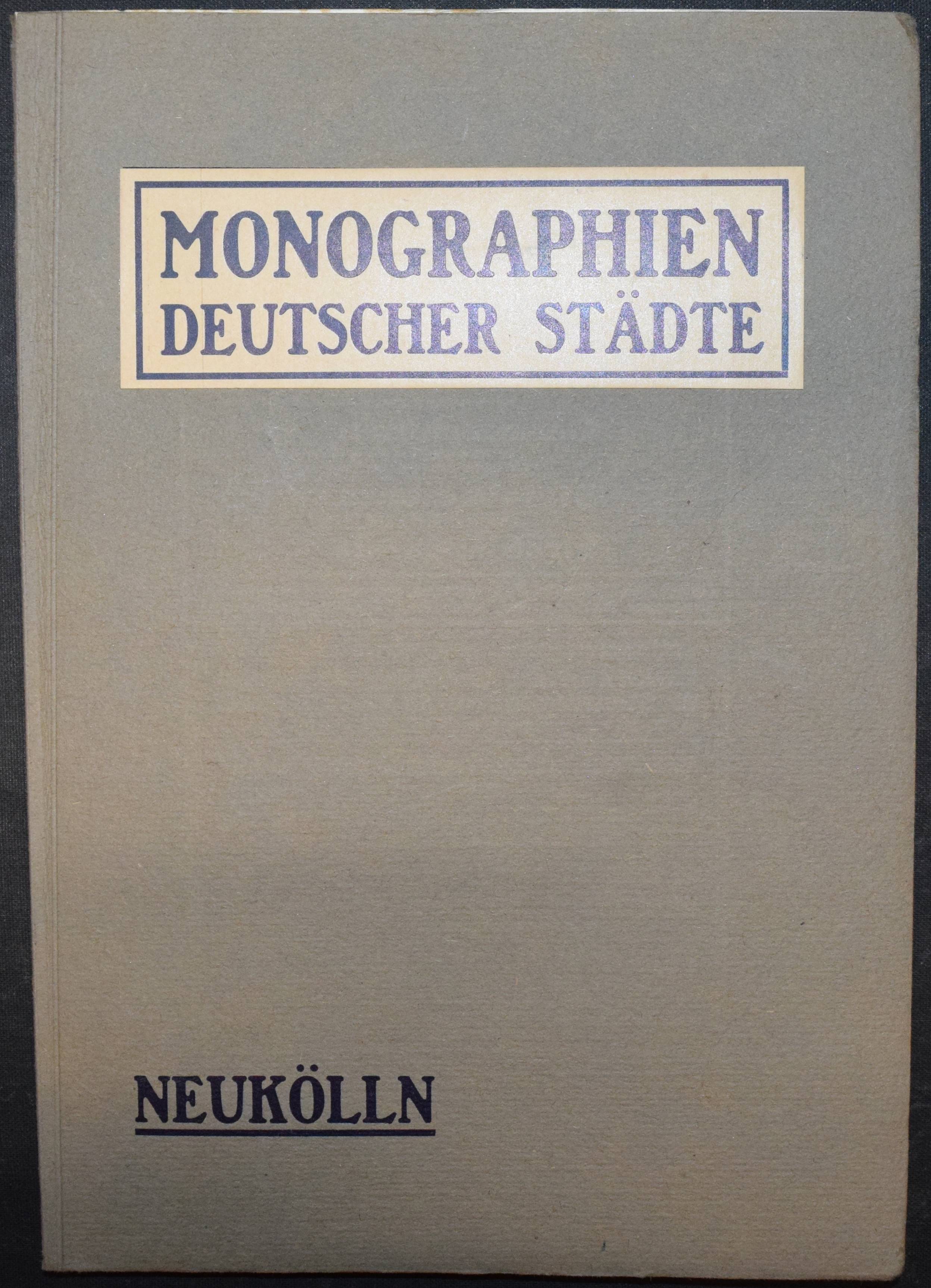 Neukölln. by Kaiser, Kurt, Richard Weinreich u. Erwin Stein (Hrsg ...