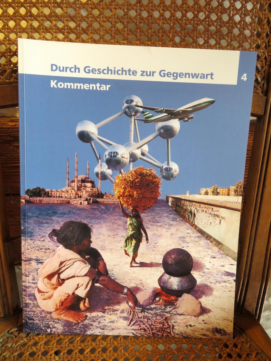 durch geschichte zur gegenwart von helmut meyer - ZVAB