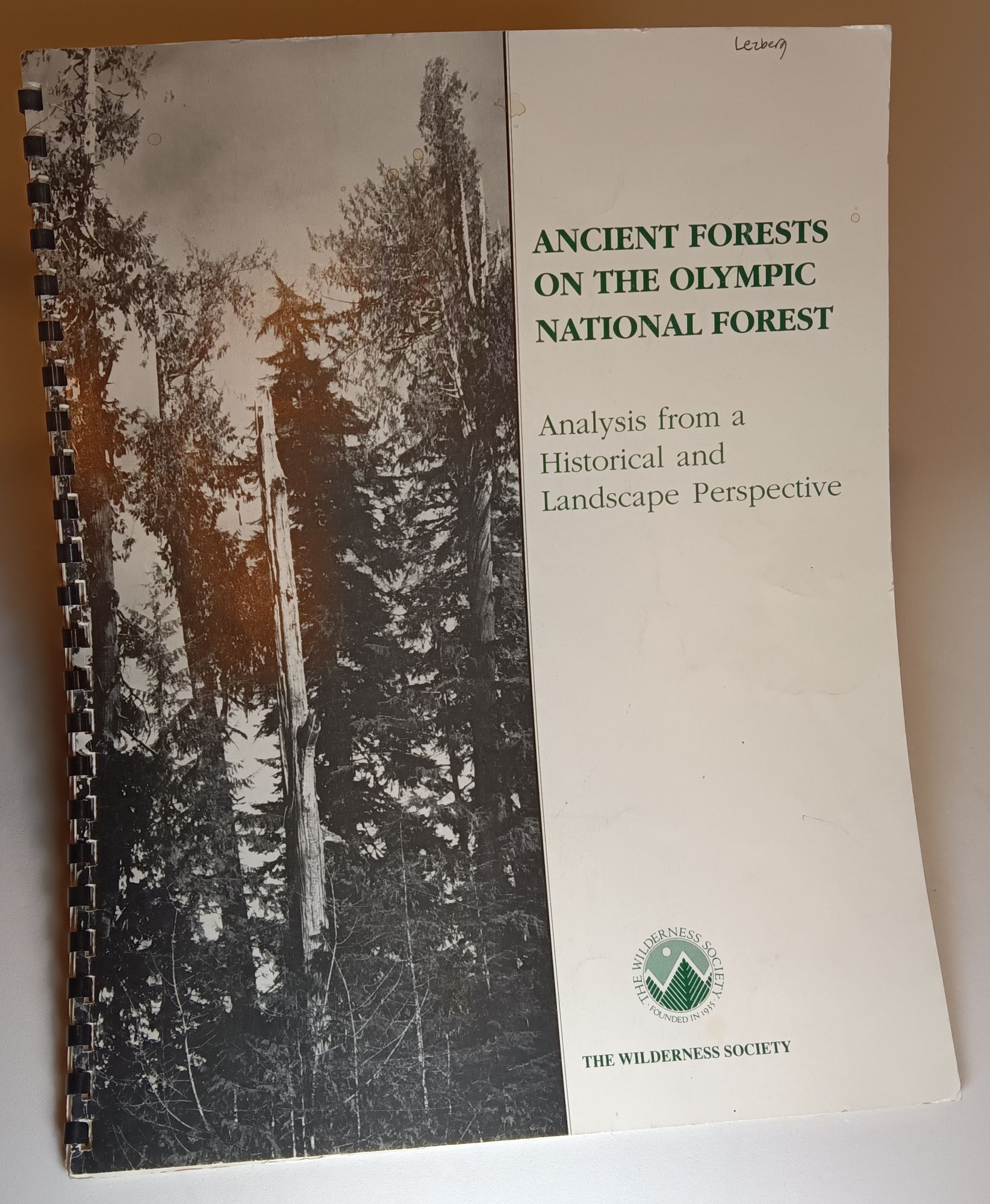Ancient Forests on the Olympic National Forest: Analysis from an ...