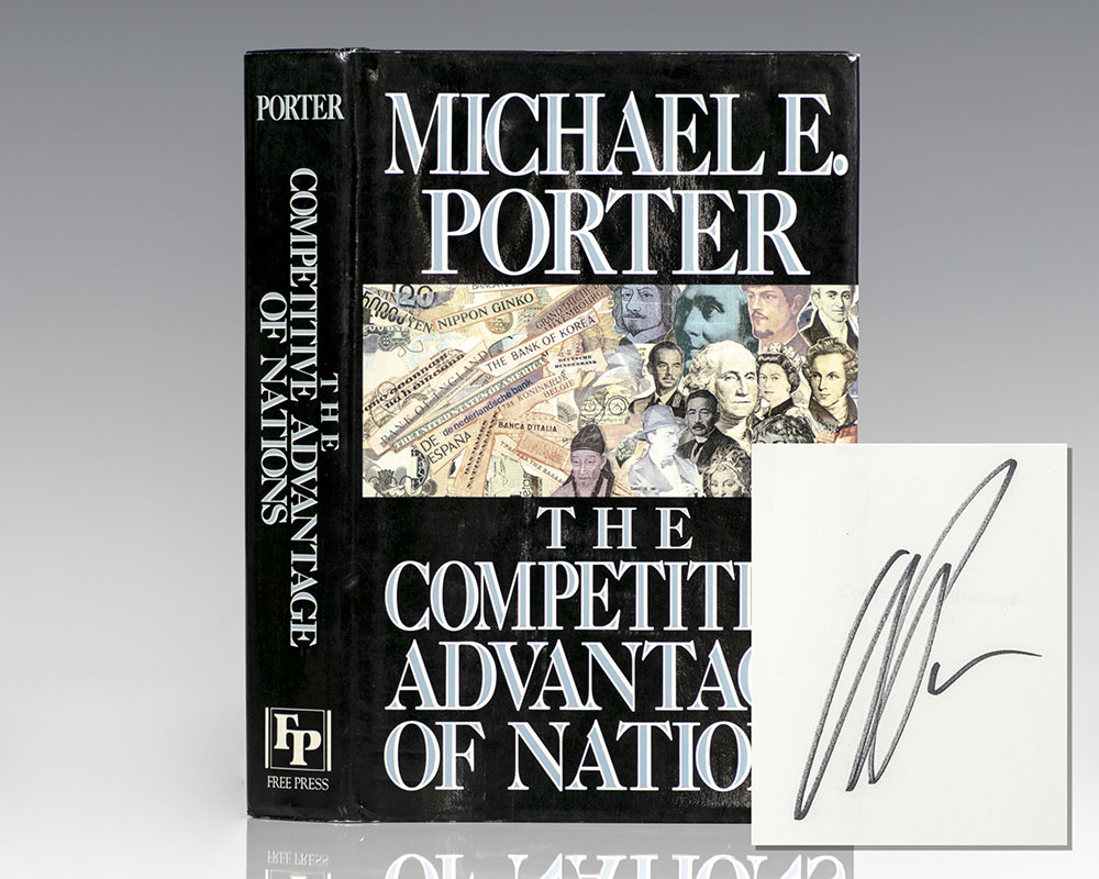 The Competitive Advantage of Nations. by Porter, Michael E: (1990 ...