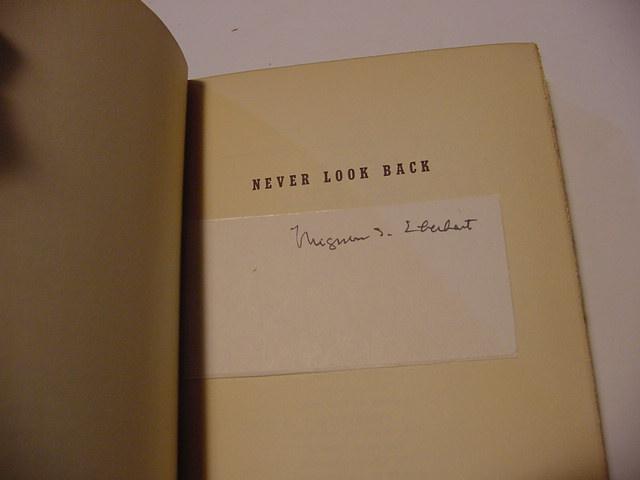 Never Look Back by Eberhart, Mignon G.: Very Good - Hard Cover (1951) Signed by Author | Daniel ...