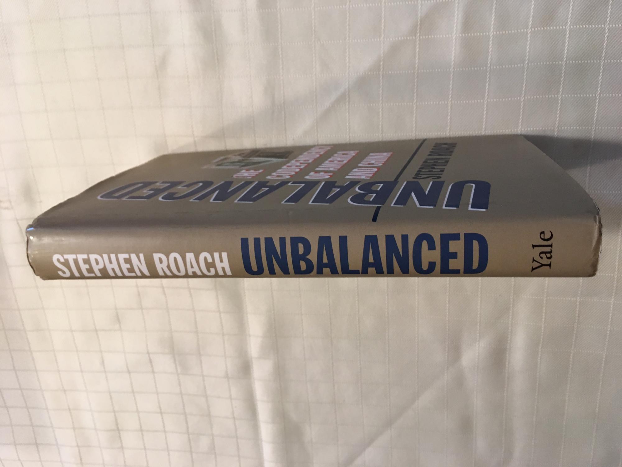 Unbalanced: The Codependency of America and China by Roach, Stephen: As New Hardcover (2014 ...