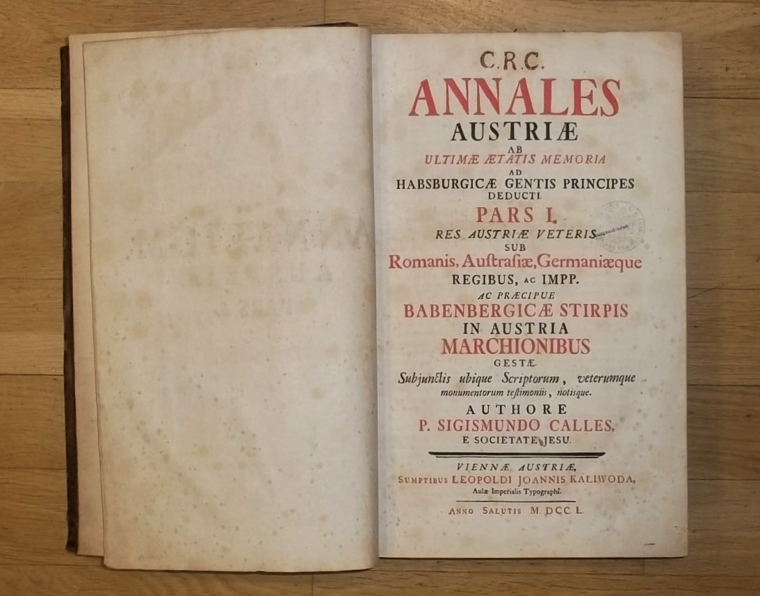 Annales Austriae ab ultimae aetatis memoria ad Habsburgicae gentis ...