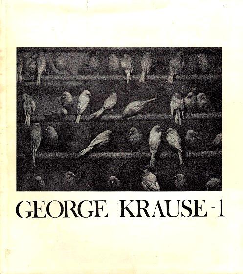 George Krause-1 by Krause, George; Power, Mark (Text by): Very Good ...