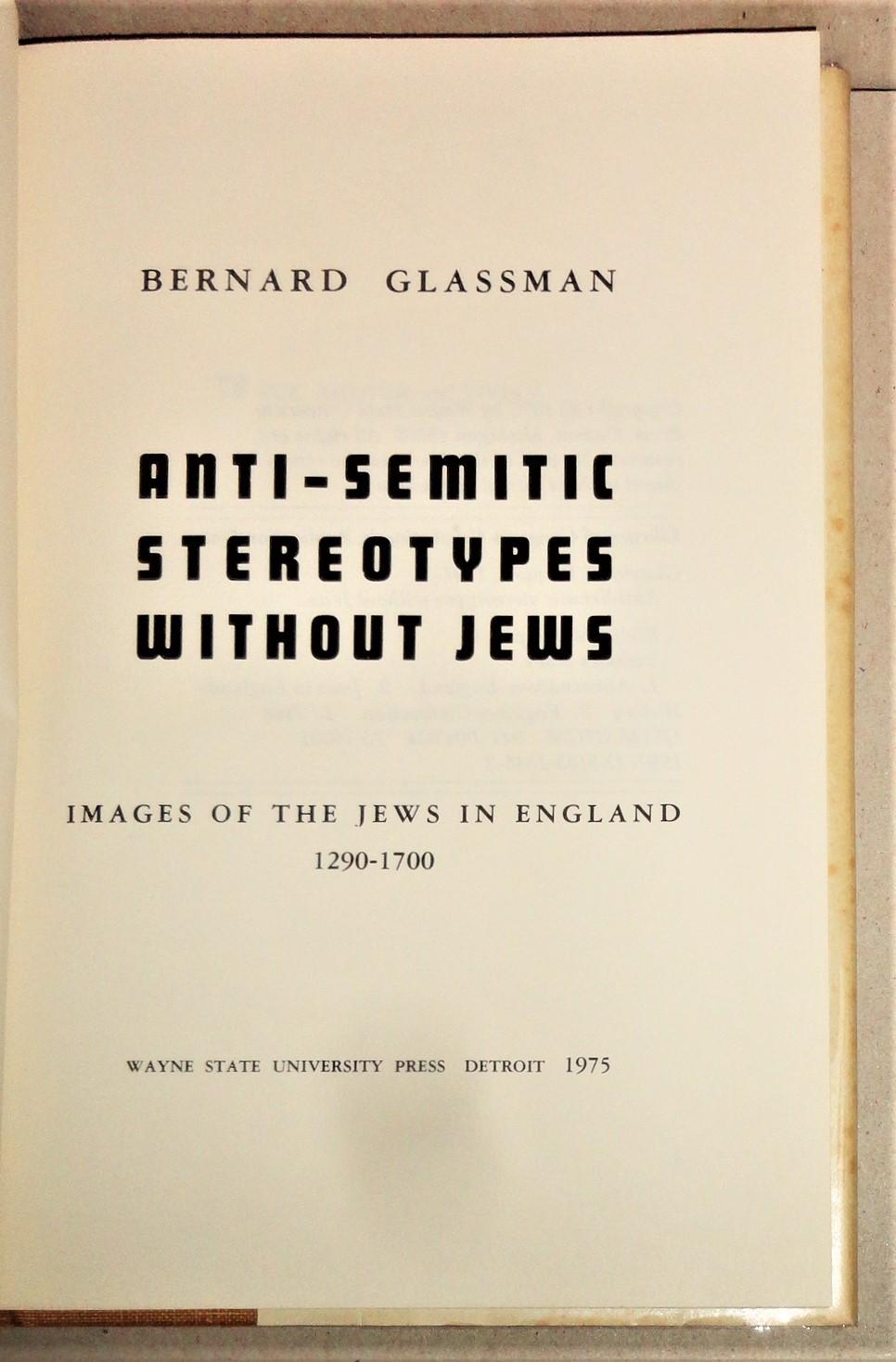 Anti-Semitic Stereotypes Without Jews: Images of the Jews in England ...