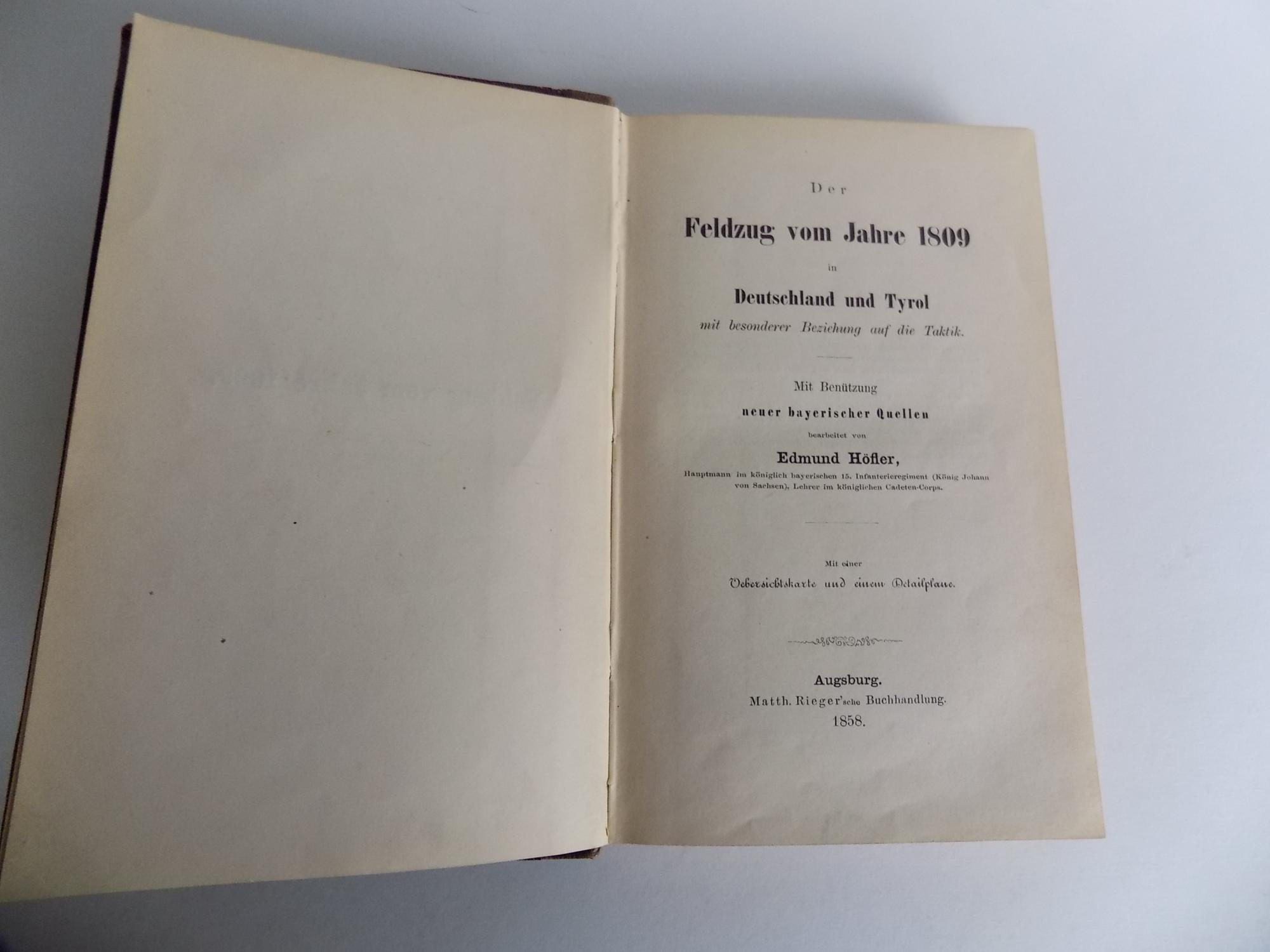 Der Feldzug vom Jahre 1809 in Deutschland und Tyrol [Tirol] mit ...