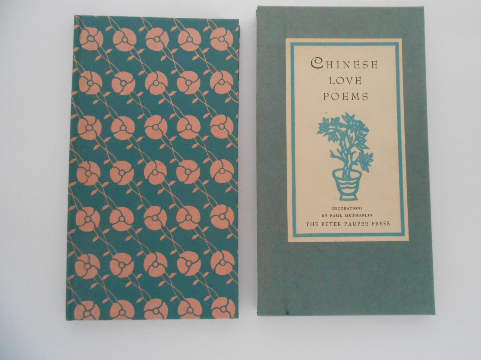 Chinese Love Poems from Most Ancient to Modern Times: Near Fine Hard ...