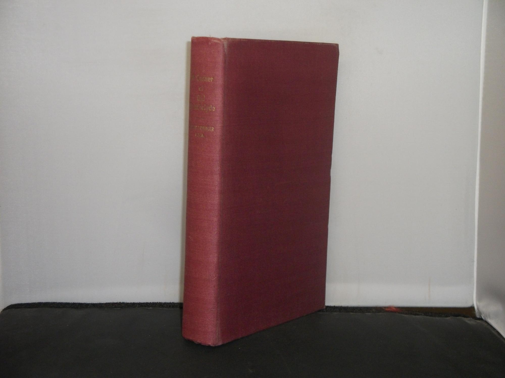 A Corner of Old Strathclyde by Hugh Lorimer: Good Hardcover (1952 ...