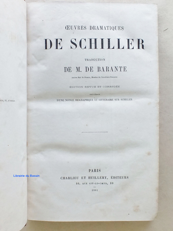 Oeuvres dramatiques de Schiller Traduction de M. de Barante by Schiller ...