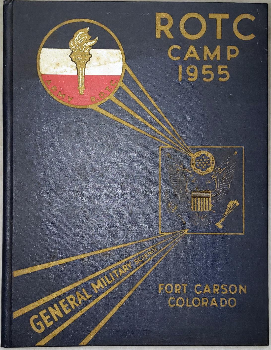 ROTC Camp 1955: Fort Carson, Colorado, General Military Science: Good ...