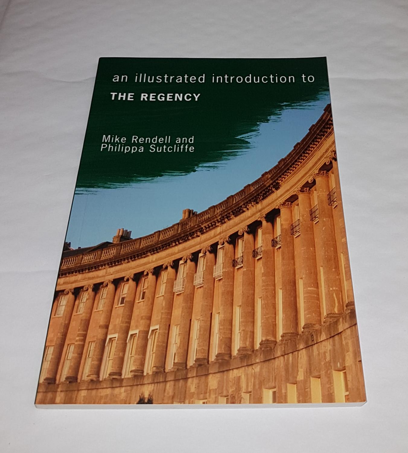 An Illustrated Introduction to The Regency de Rendell, Mike; Sutcliffe ...