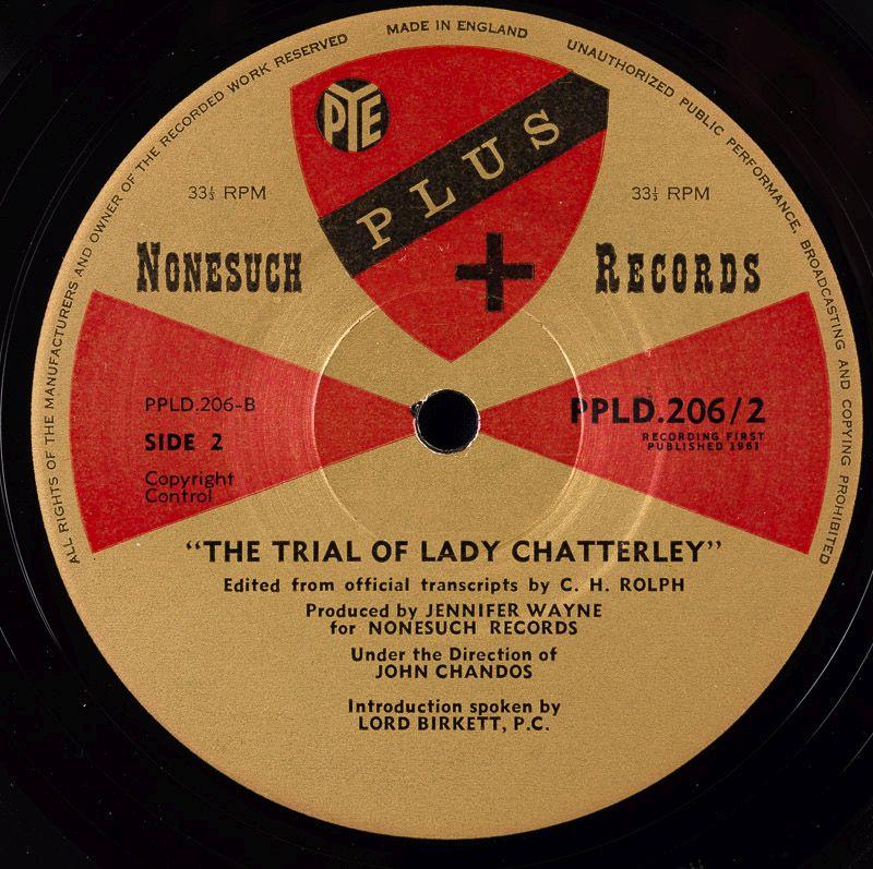 The Trial of Lady Chatterley - Edited from official transcripts by C.H ...