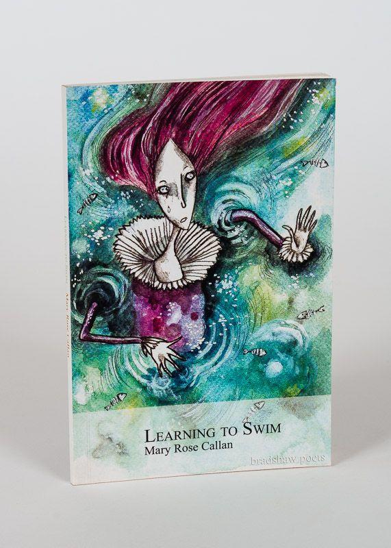 Learning to Swim. de Callan, Mary Rose.: (2008) | Inanna Rare Books Ltd.