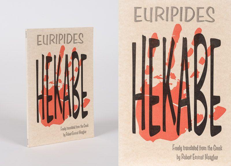 Hekabe. Freely translated from the Greek by Robert Emmet Meagher. by ...