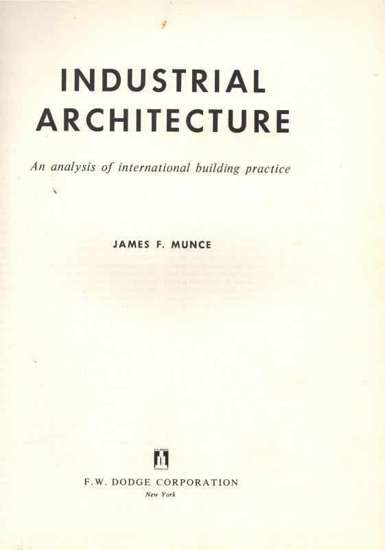 Industrial Architecture. An analysis of international building practice ...