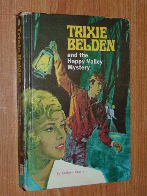 Trixie Belden And The Happy Valley Mystery by Kenny, Kathryn: Good ...
