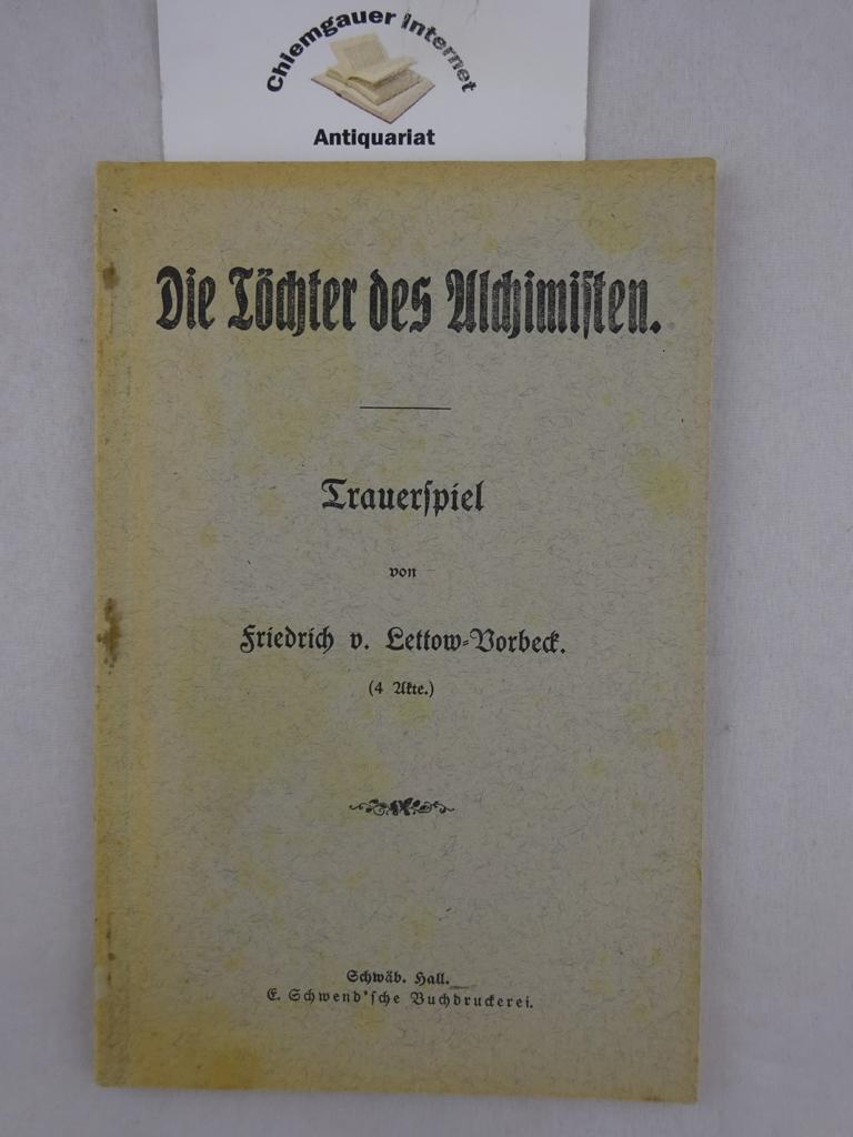 Die Töchter des Alchimisten. Trauerspiel. Mit einer " Beurteilung" von ...
