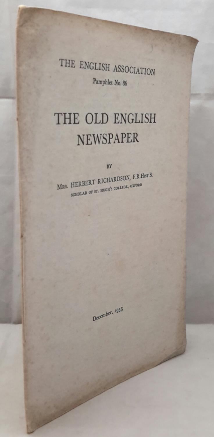 The Old English Newspaper. The English Association Pamphlet No. 86. by ...