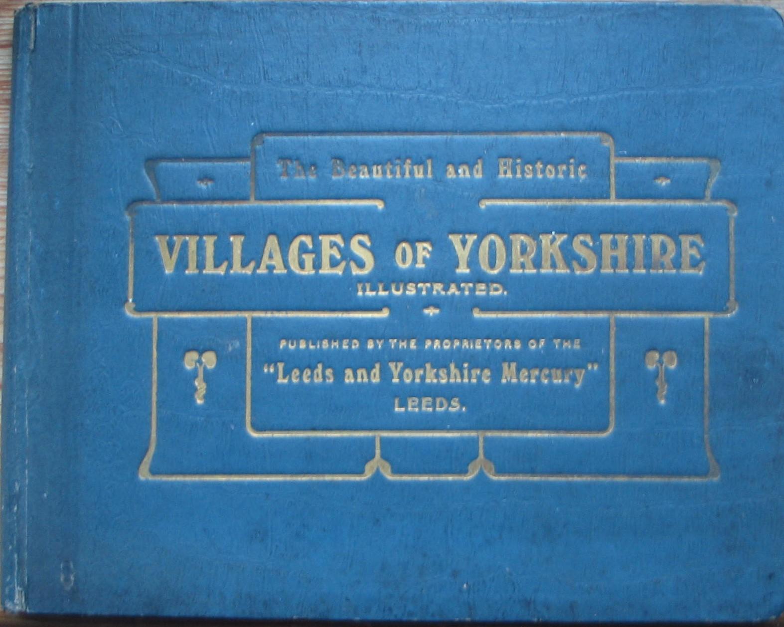 The Beautiful and Historic Villages of Yorkshire: Good Hardcover (1907 ...