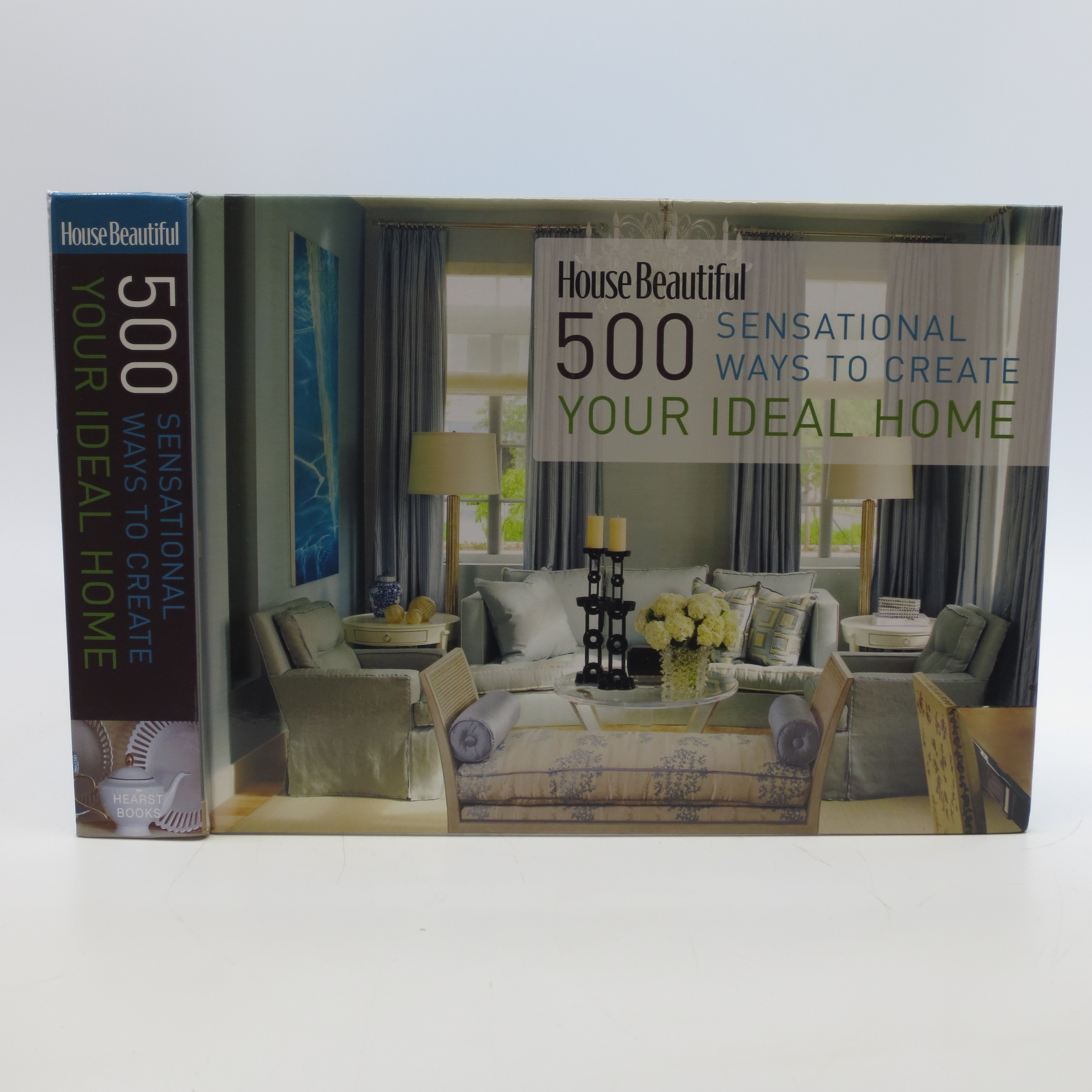 House Beautiful: 500 Sensational Ways to Create Your Ideal Home by Kate ...