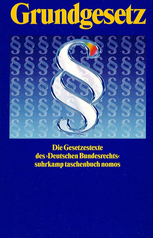 Grundgesetz Stand 30. Juli 1996 Die Gesetzestexte des >Deutschen ...