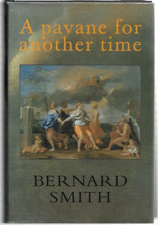 A Pavane for Another Time by Smith, Bernard | City Basement Books