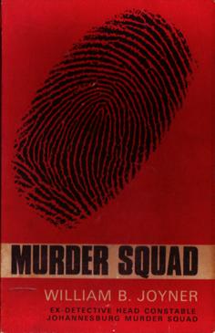 Murder Squad by Joyner, William B.: Good Hardcover (1968) First Edition ...